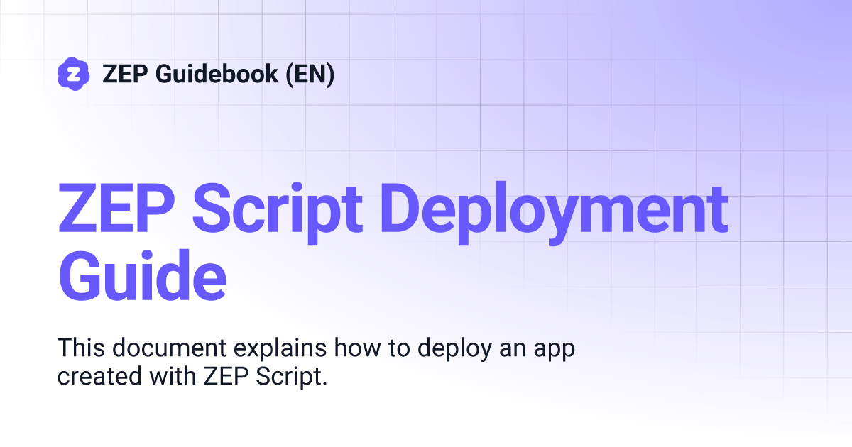 Zep Script Deployment Guide Zep Guidebook En
